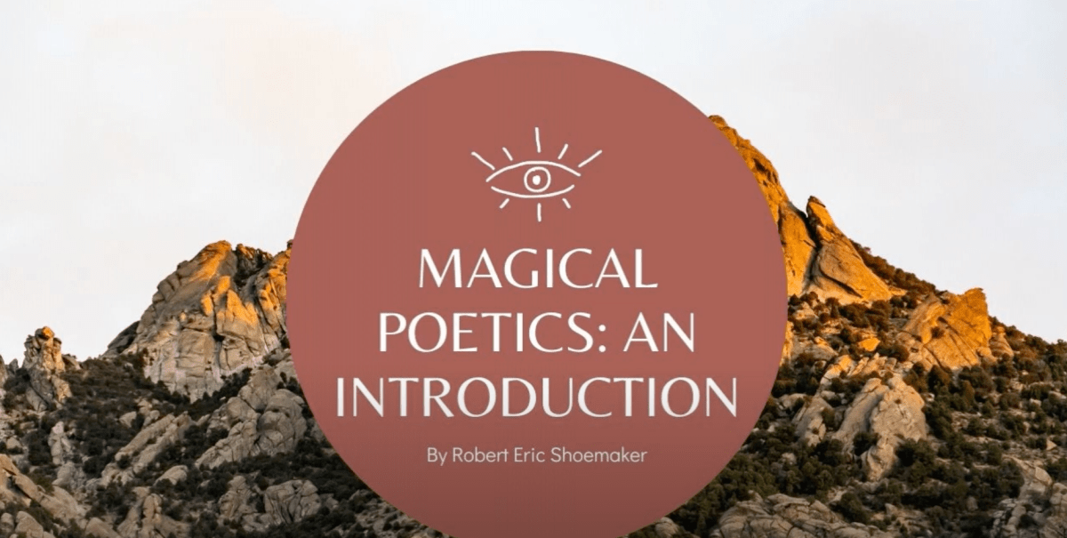 Magical Poetics: Oral Histories – Robert Eric Shoemaker